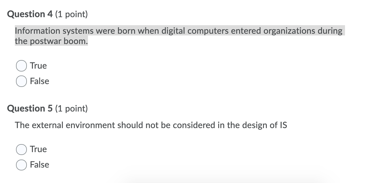 Solved Question 4 (1 point) Information systems were born | Chegg.com