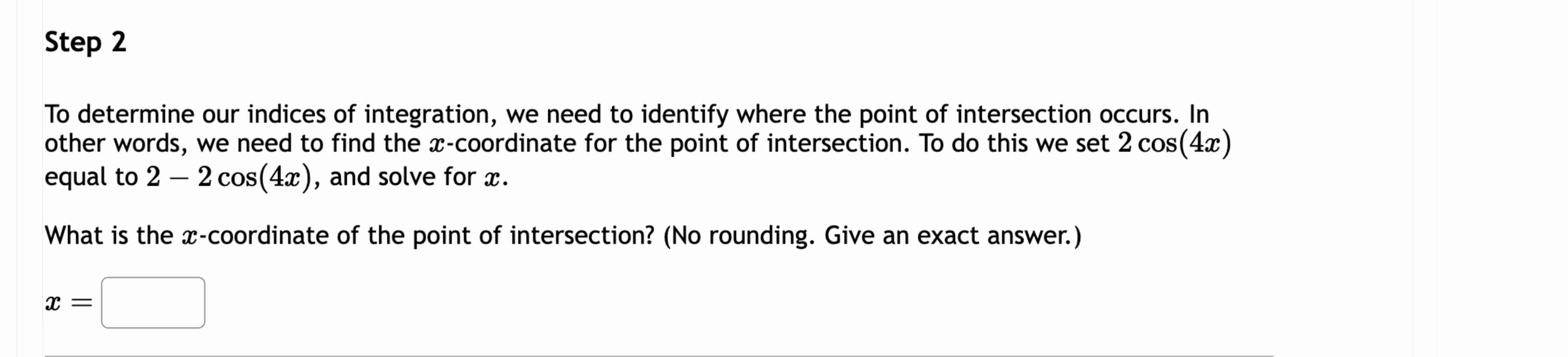 Solved Step 2To determine our indices of integration, we | Chegg.com