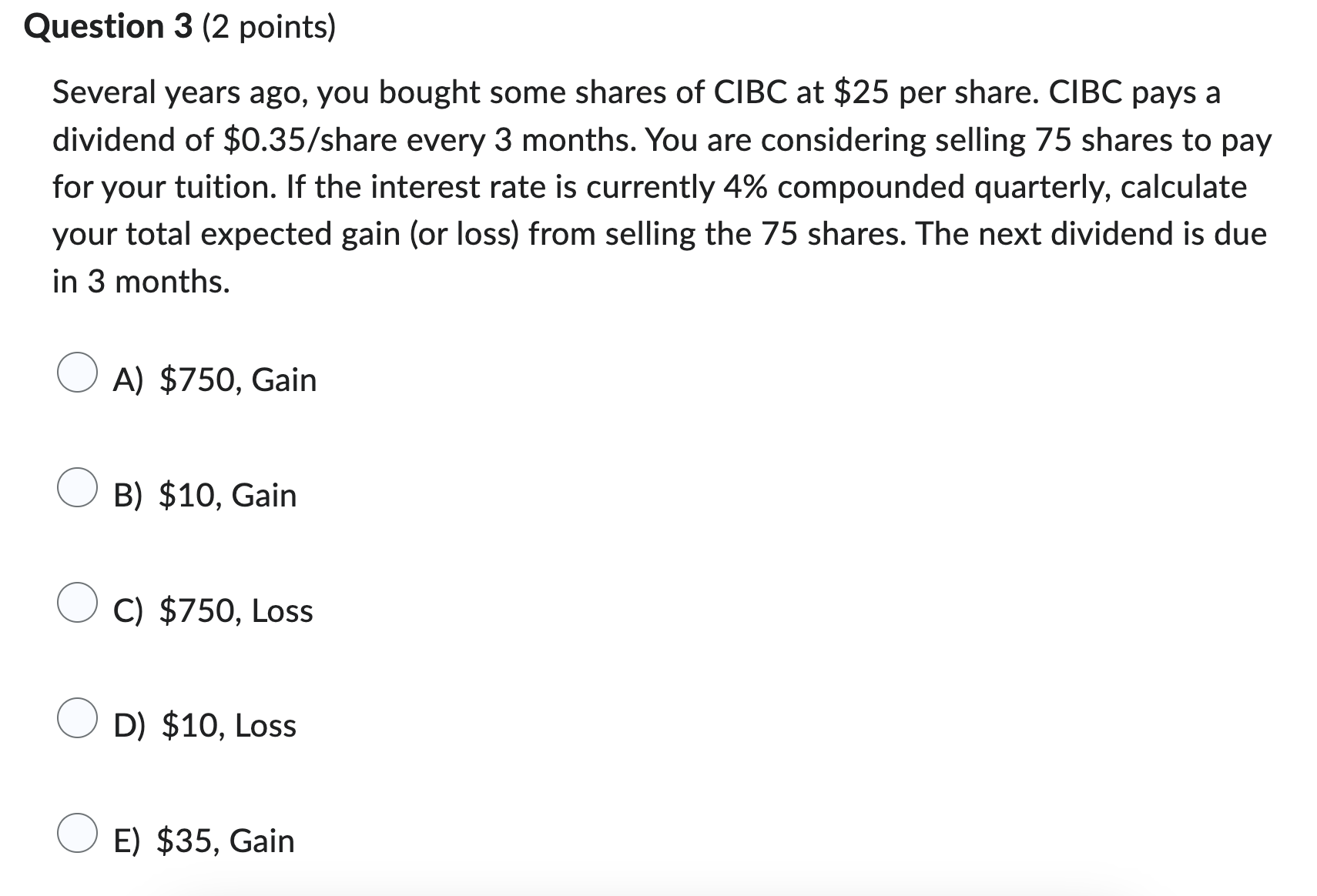 Solved Question 3 (2 ﻿points) ﻿Several years ago, you bought | Chegg.com