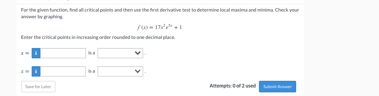 Solved For the given function, find all critical points and | Chegg.com