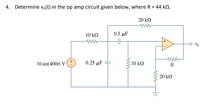 Solved 4. Determine v0(t) in the op amp circuit given below, | Chegg.com