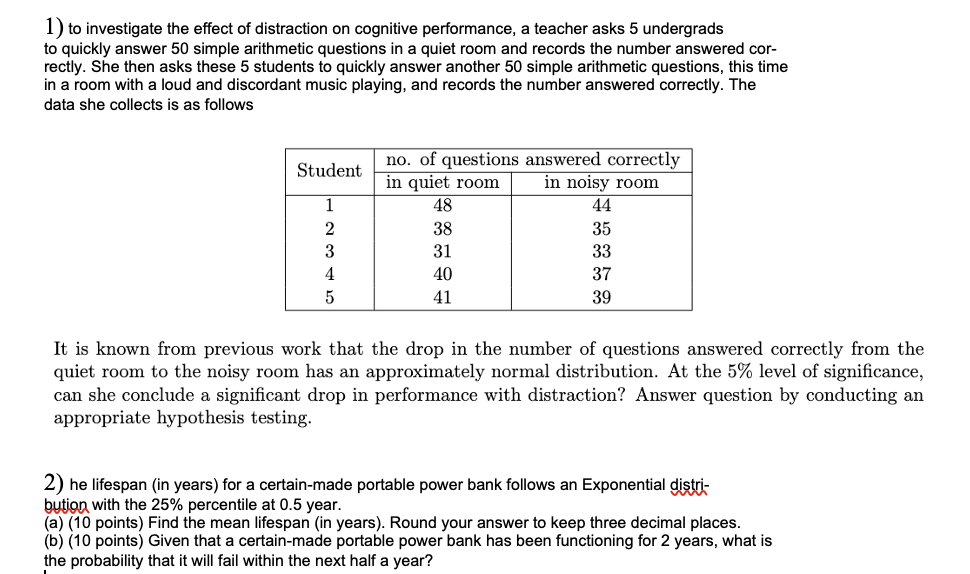 Solved 1) to investigate the effect of distraction on | Chegg.com
