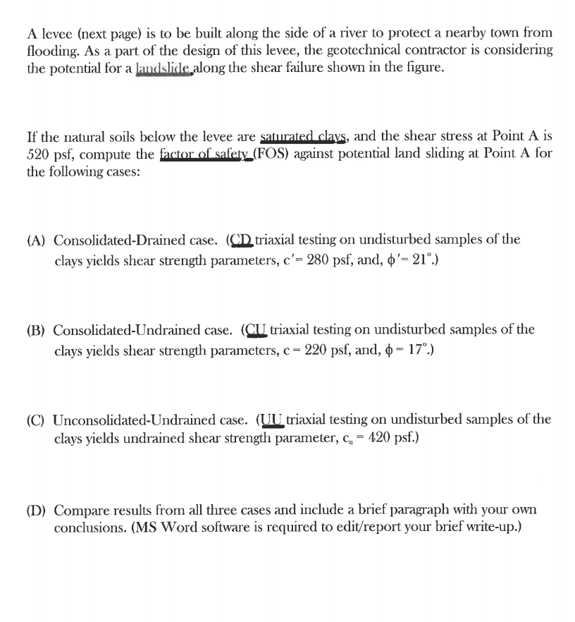 Solved 22 ft River Underlying soils y= 119 lb/ft3 i5 ft | Chegg.com