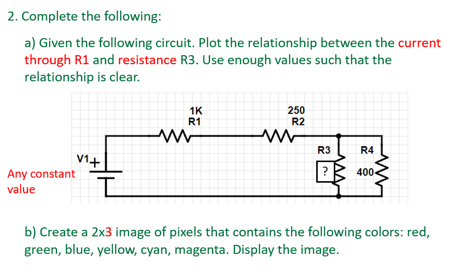 Solved 2. Complete the following: a) Given the following | Chegg.com