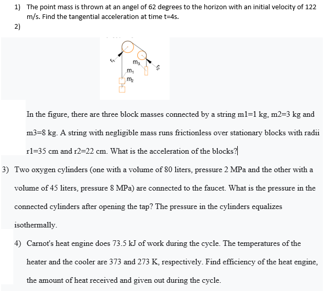 Solved 1) The point mass is thrown at an angel of 62 degrees | Chegg.com