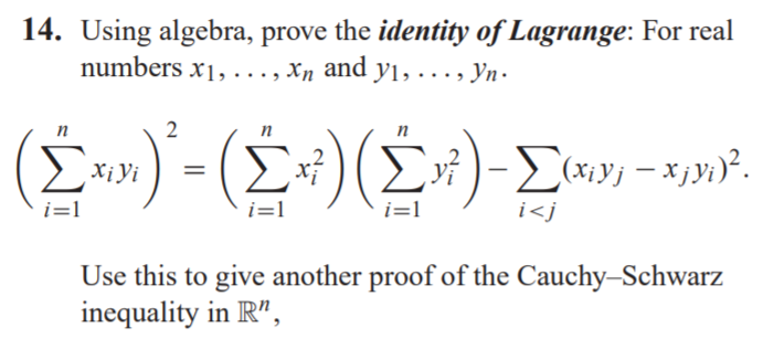Solved 14. Using algebra, prove the identity of Lagrange: | Chegg.com