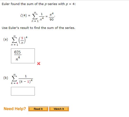 Solved Euler found the sum of the p-series with p=4 : | Chegg.com