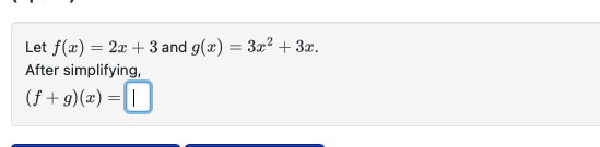 Solved (fg)(4)=Let f(x)=2x+3 ﻿and g(x)=3x2+3x.After | Chegg.com