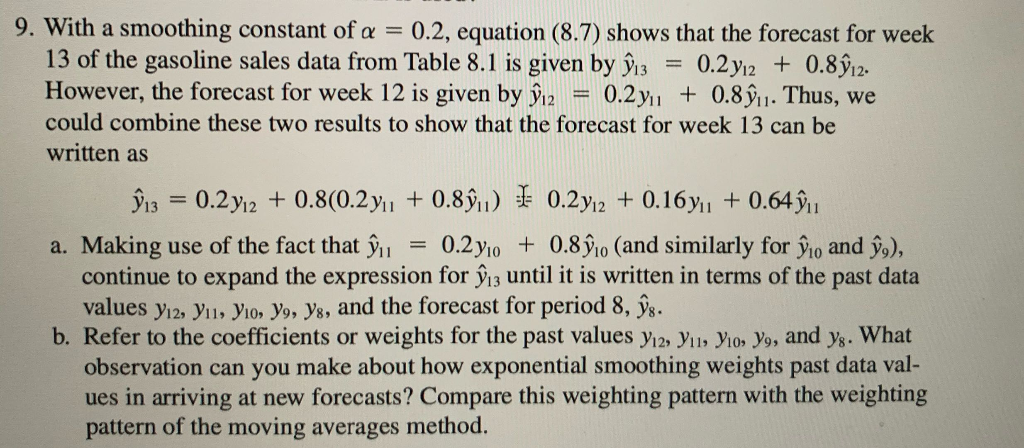 - 9. With a smoothing constant of a = 0.2, equation | Chegg.com