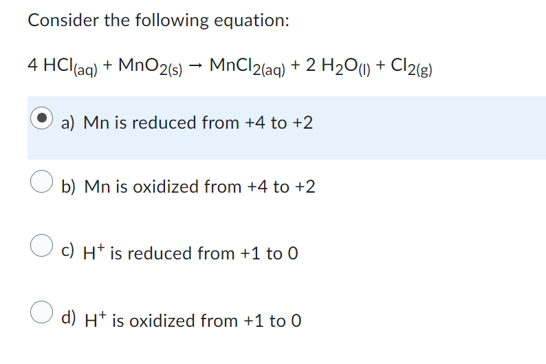 Solved Consider the following equation: 4HCl(aq)+MnO2( | Chegg.com