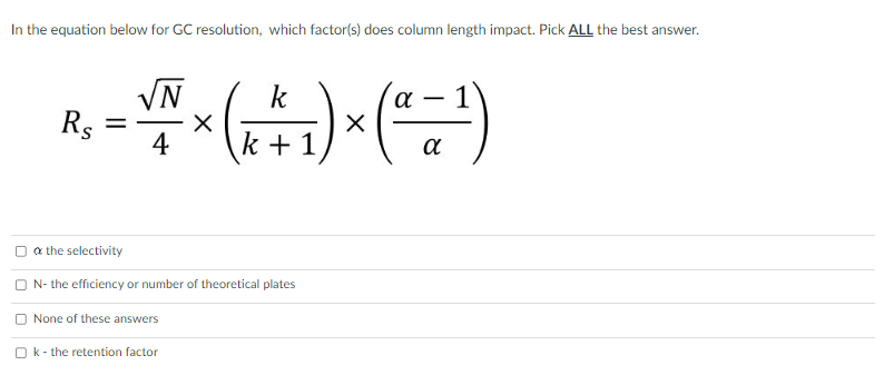 Solved In the equation below for GC resolution, which | Chegg.com