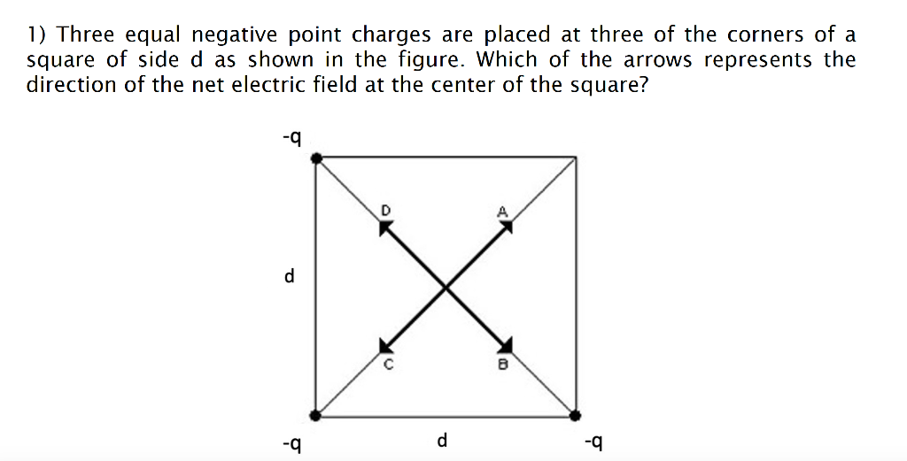 Solved 1) Three equal negative point charges are placed at | Chegg.com