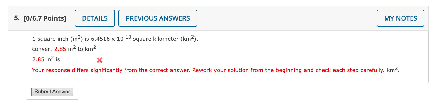 Solved 1 square inch (in2) is 6.4516×10−10 square kilometer | Chegg.com