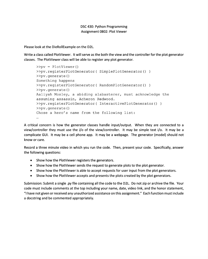 Solved Please look at the DieRollExample on the D2L. Write a | Chegg.com