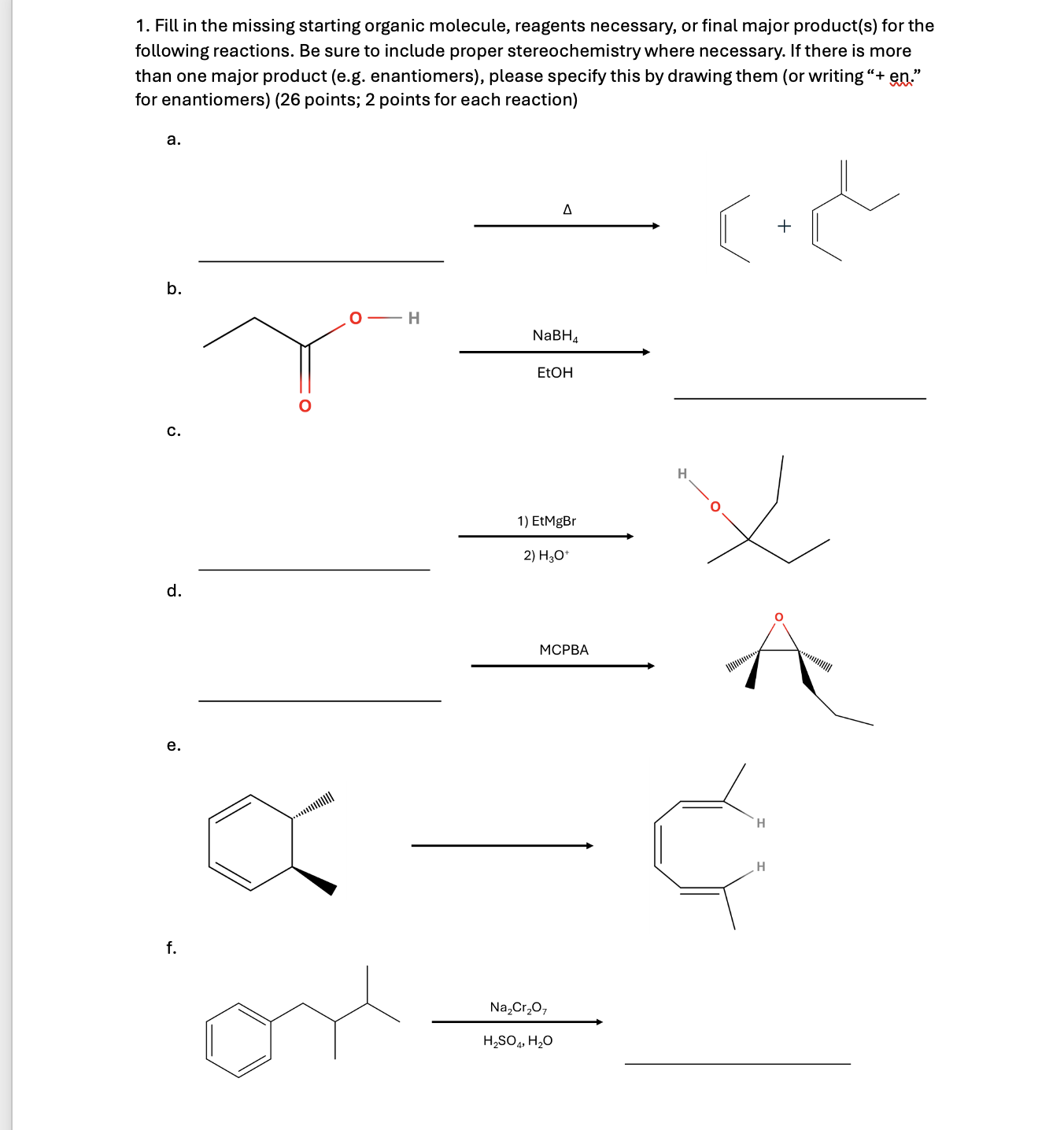 1. ﻿Fill in the missing starting organic molecule, | Chegg.com