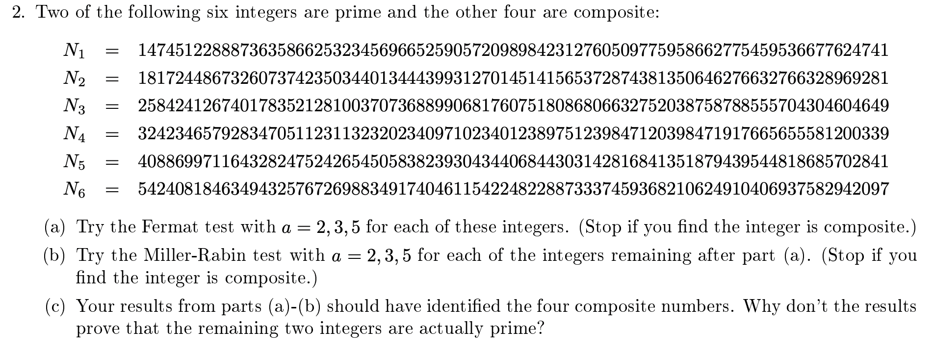 Solved Two of the following six integers are prime and the | Chegg.com
