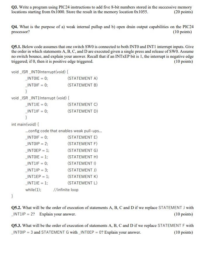 Solved Q3. Write a program using PIC24 instructions to add | Chegg.com