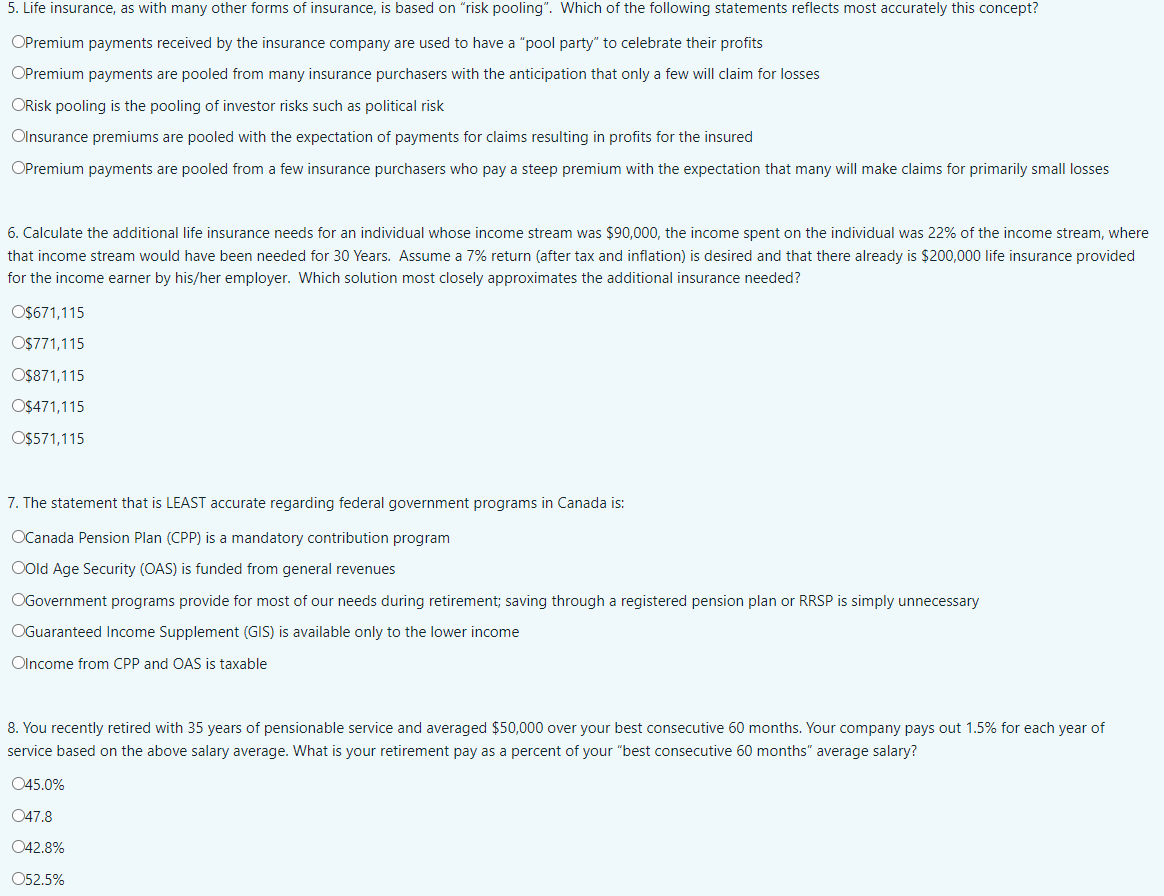 5. Life insurance, as with many other forms of | Chegg.com