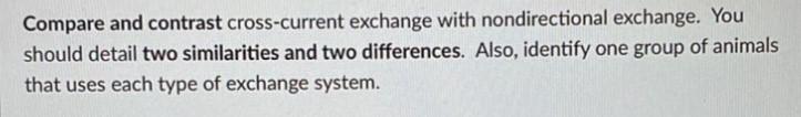 Solved Compare and contrast cross-current exchange with | Chegg.com