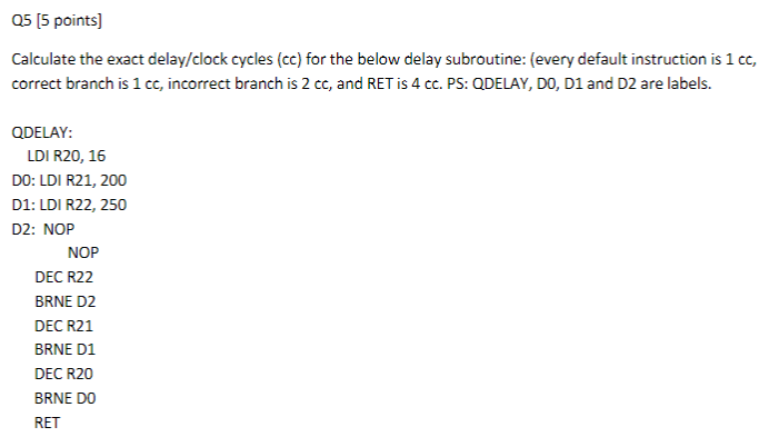 Solved Calculate the exact delay/clock cycles (cc) ﻿for the | Chegg.com