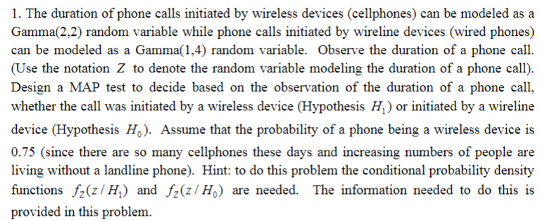 1. The duration of phone calls initiated by wireless | Chegg.com