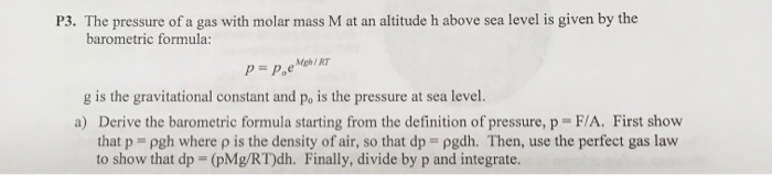 Solved Derive the barometric formula starting from the | Chegg.com