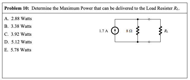 Solved Problem 10: Determine the Maximum Power that can be | Chegg.com