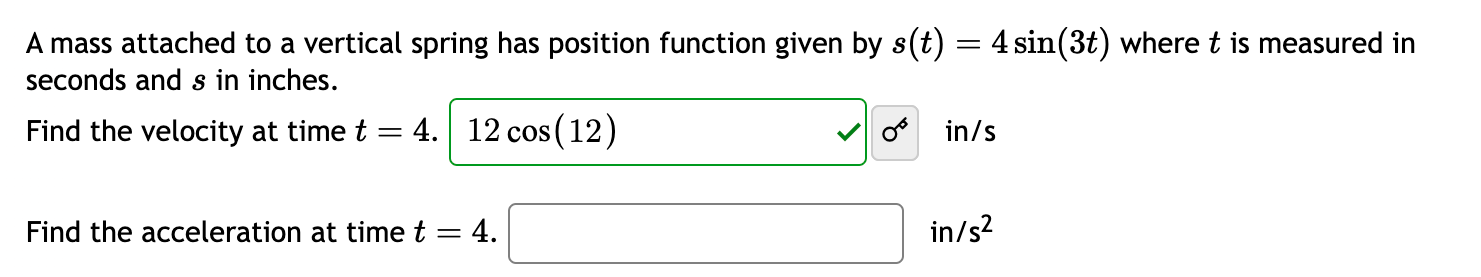 Solved A mass attached to a vertical spring has position | Chegg.com