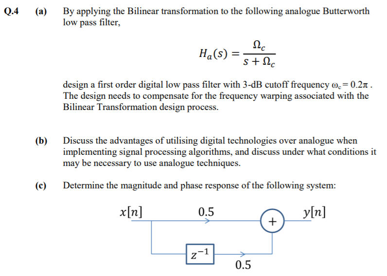 Solved Q.4 (a) By applying the Bilinear transformation to | Chegg.com