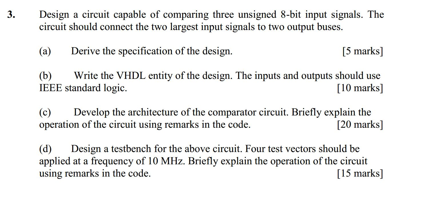 Solved 3. Design a circuit capable of comparing three | Chegg.com