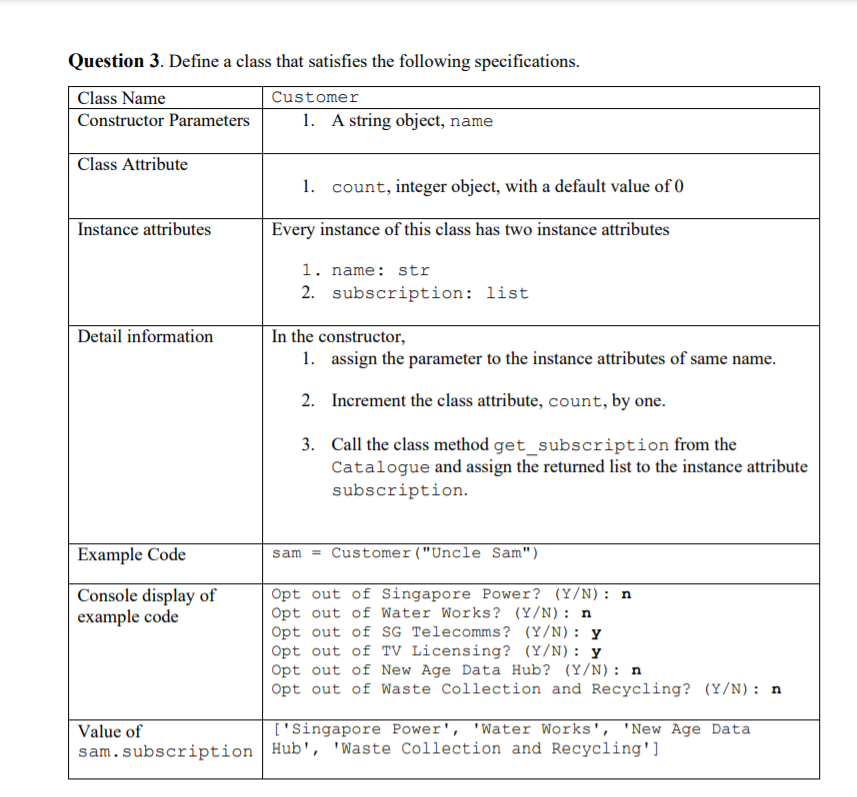 Solved Question 3. Define a class that satisfies the | Chegg.com