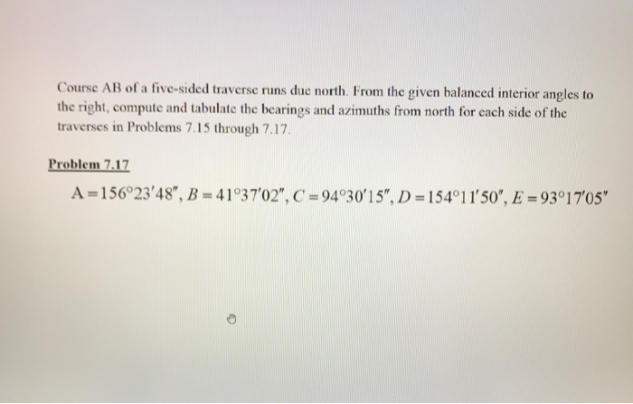 Solved Course AB of a five-sided traverse runs due north | Chegg.com