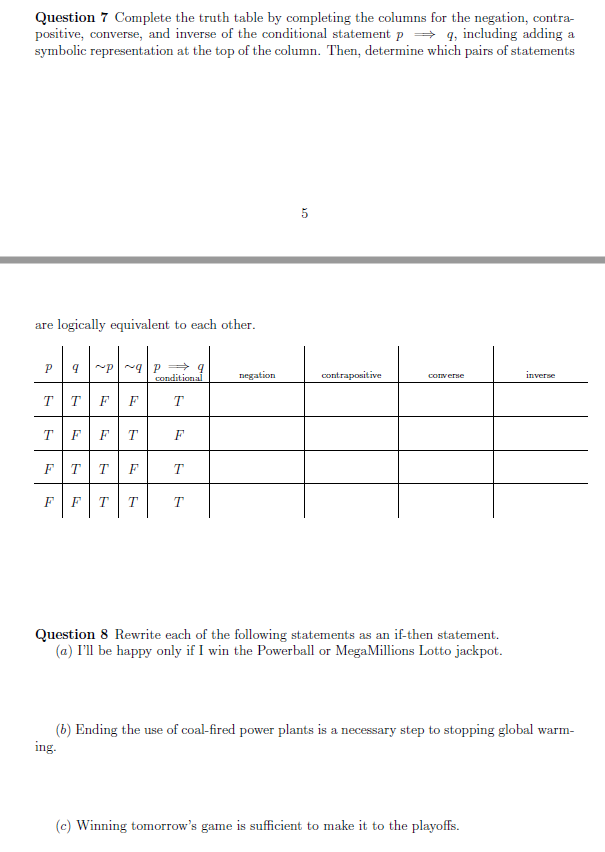 Solved Question 7 Complete the truth table by completing the | Chegg.com