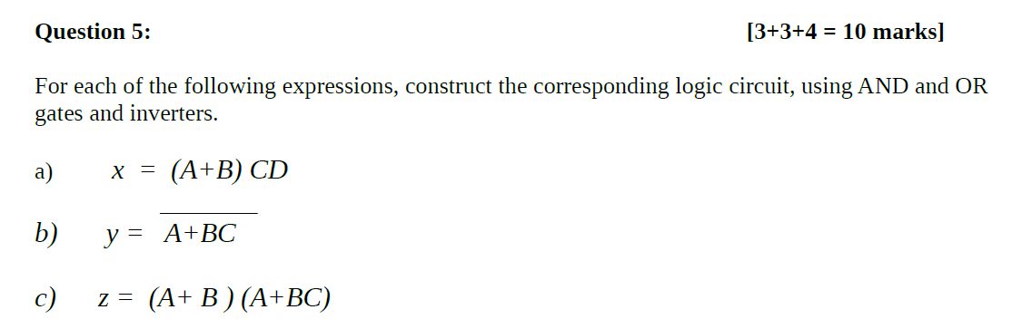 Solved Question 5: [3+3+4 = 10 marks] For each of the | Chegg.com