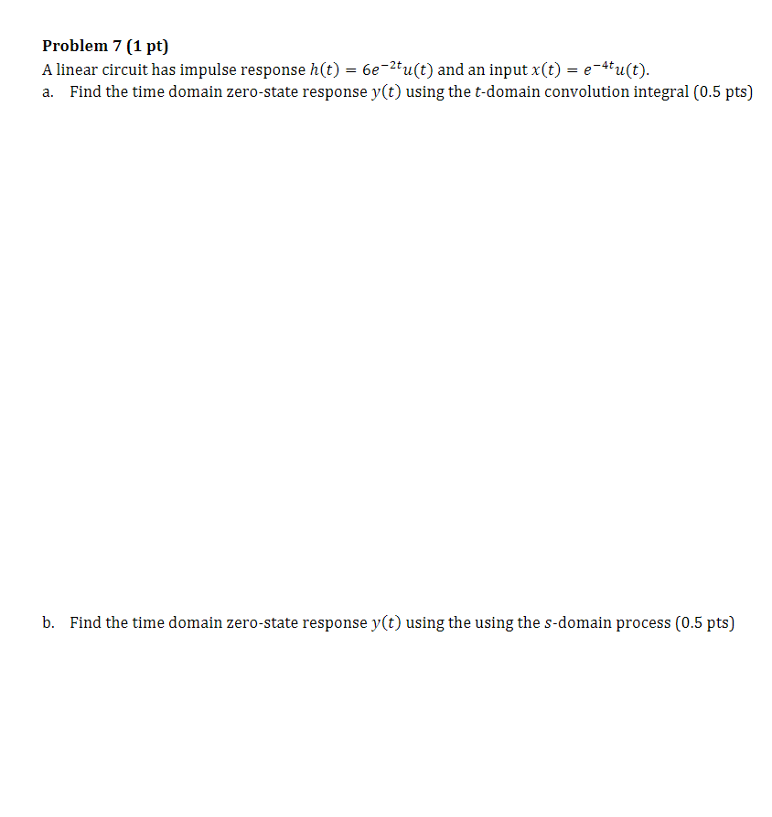 Solved Problem 7 (1 pt) A linear circuit has impulse | Chegg.com
