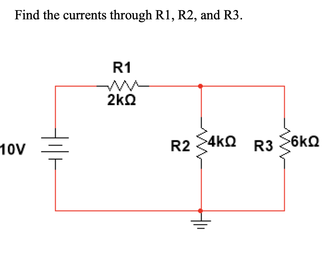 Solved Find the currents through R1, R2, and R3. R1 2kQ 10V | Chegg.com
