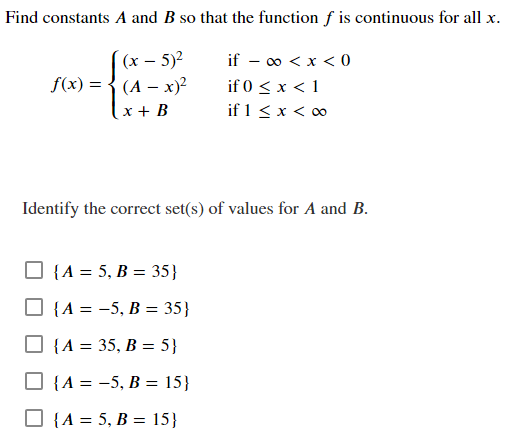 Solved Find constants A and B so that the function f is | Chegg.com