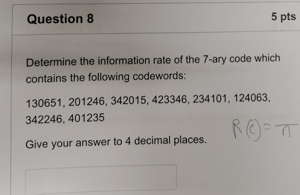 Question 8 5 pts Determine the information rate of | Chegg.com