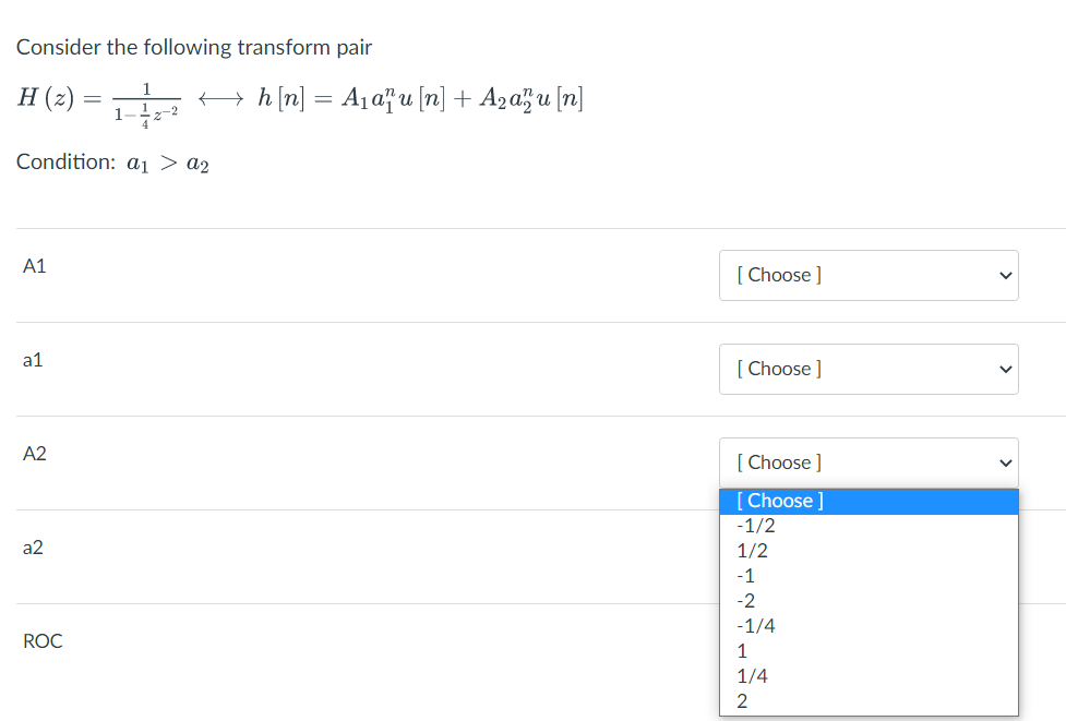 Solved Consider the following transform pair | Chegg.com