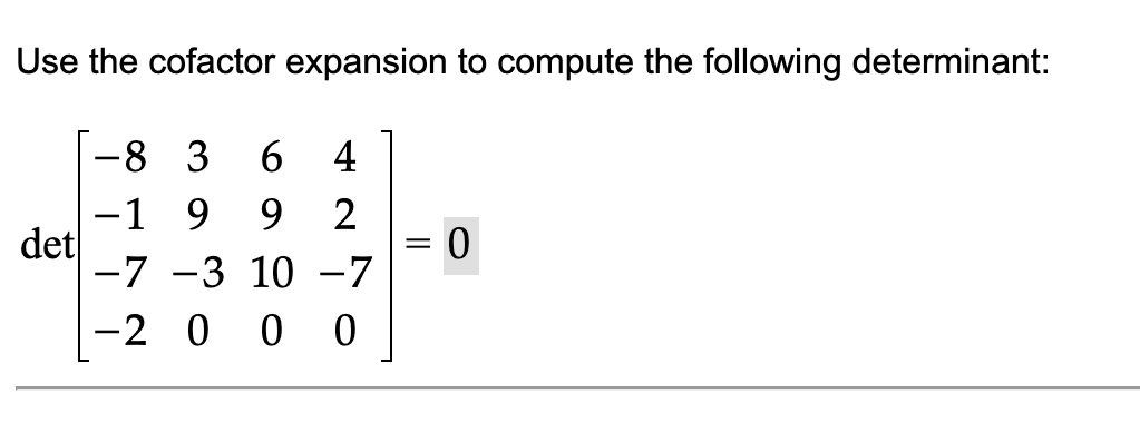 Solved Use the cofactor expansion to compute the following | Chegg.com