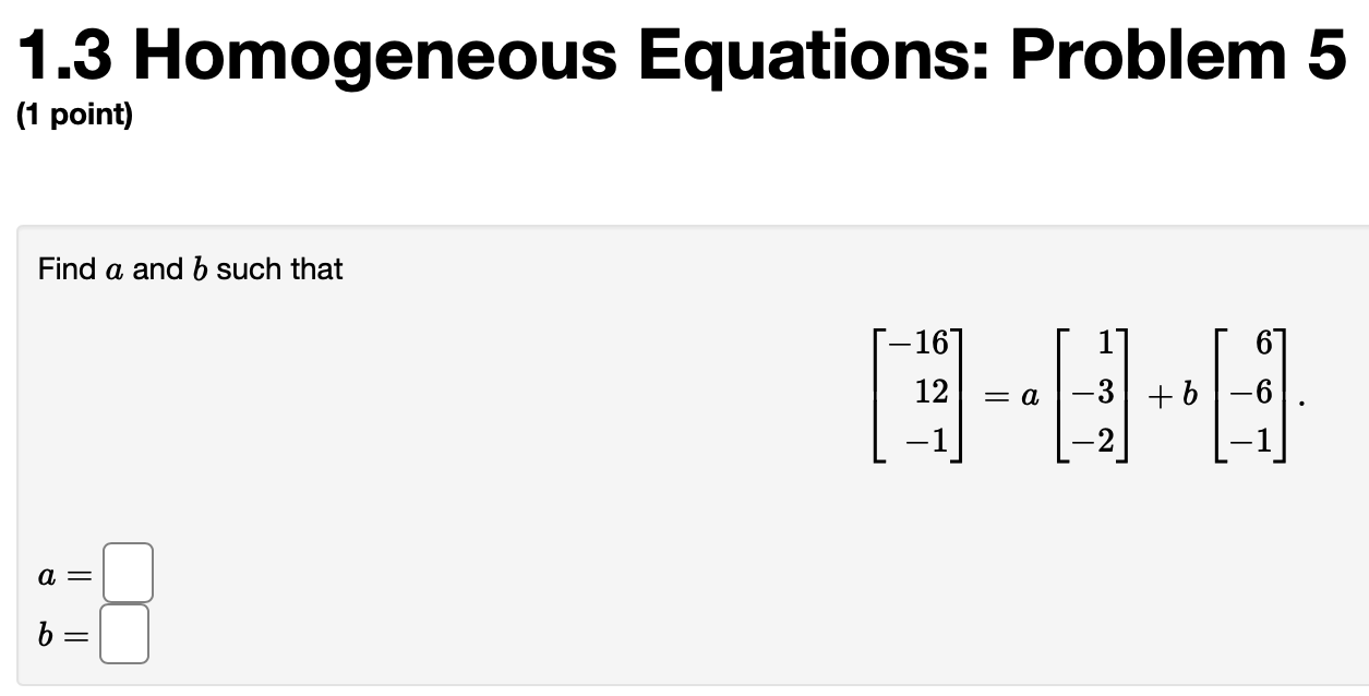 Solved 1.3 Homogeneous Equations: Problem 5 (1 point) Find a | Chegg.com