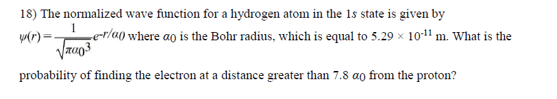 Solved 18 The Normalized Wave Function For A Hydrogen Atom
