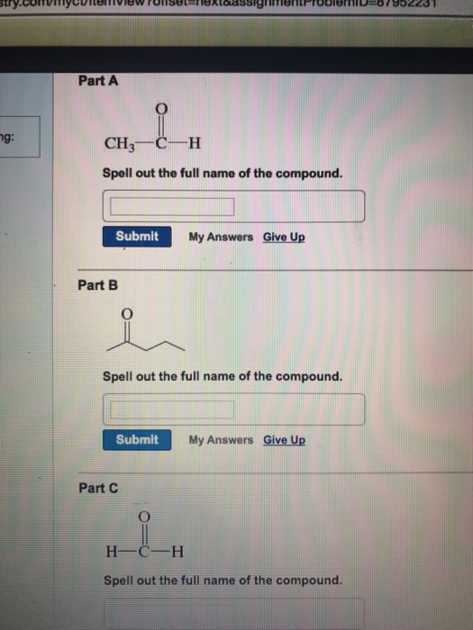 Solved Part A g: CH3C H Spell out the full name of the | Chegg.com