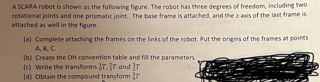 Solved A SCARA robot is shown as the following figure. The | Chegg.com