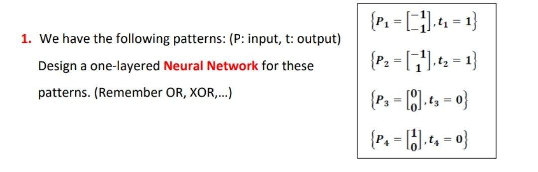 Solved 1. We have the following patterns: (P: input, t: | Chegg.com