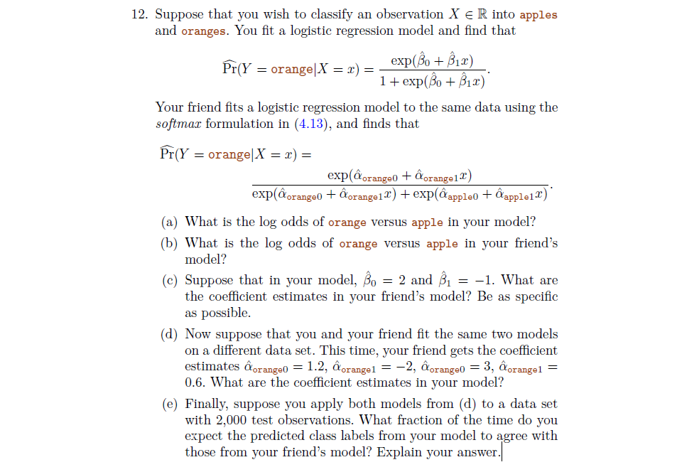 12. Suppose that you wish to classify an observation | Chegg.com