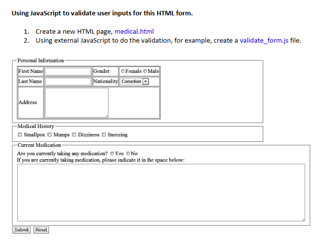 Solved Using JavaScript to validate user inputs for this | Chegg.com