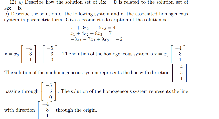 Solved 12) a) Describe how the solution set of Ax=0 is | Chegg.com