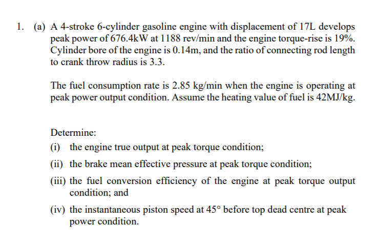 1. (a) A 4-stroke 6-cylinder gasoline engine with | Chegg.com