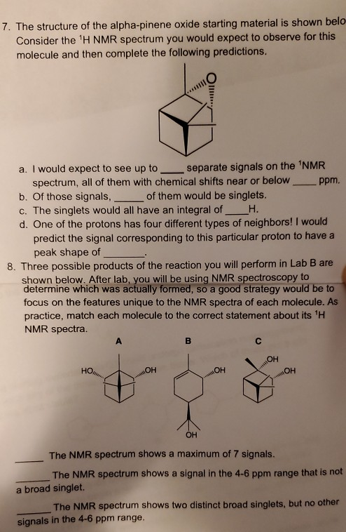 Solved 7. The structure of the alpha-pinene oxide starting | Chegg.com